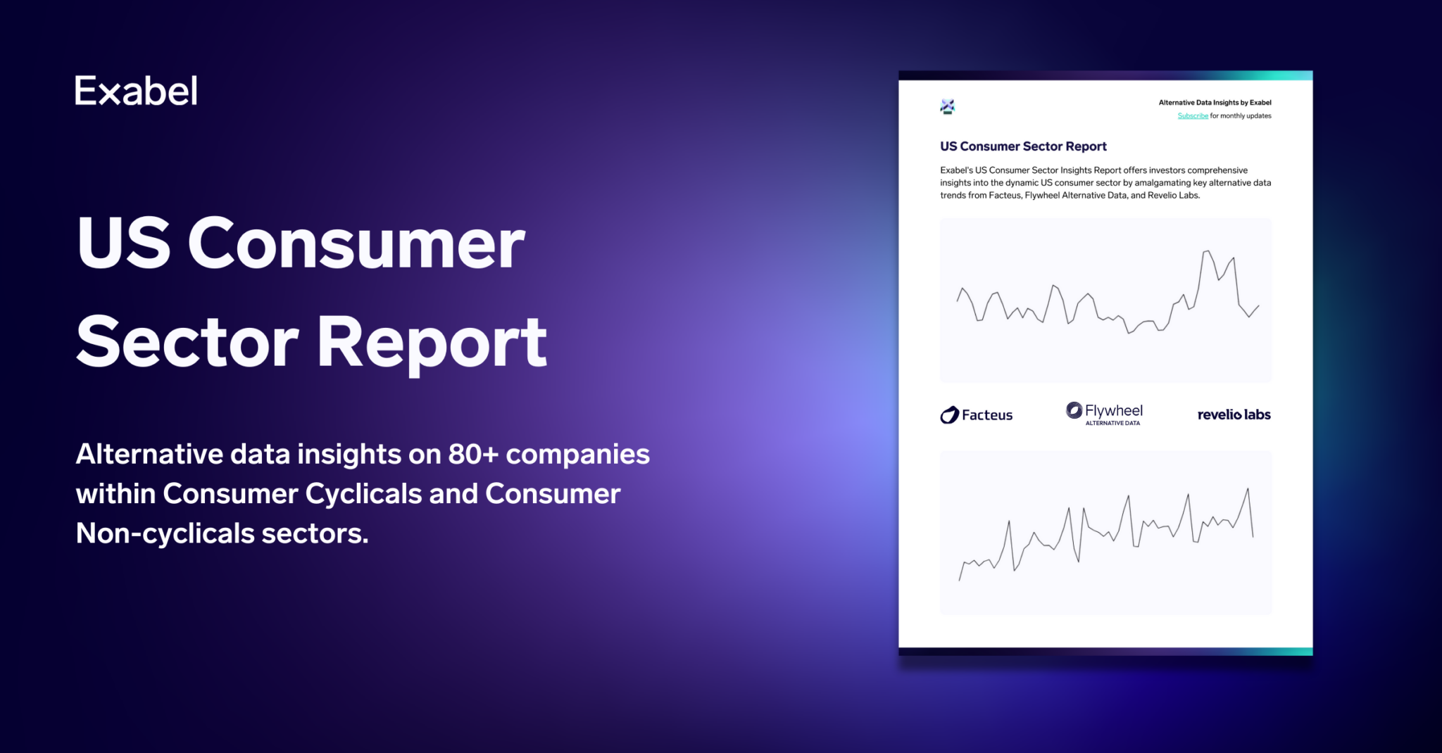 “US Consumer Sector Report” with Facteus, Flywheel Alternative Data ...