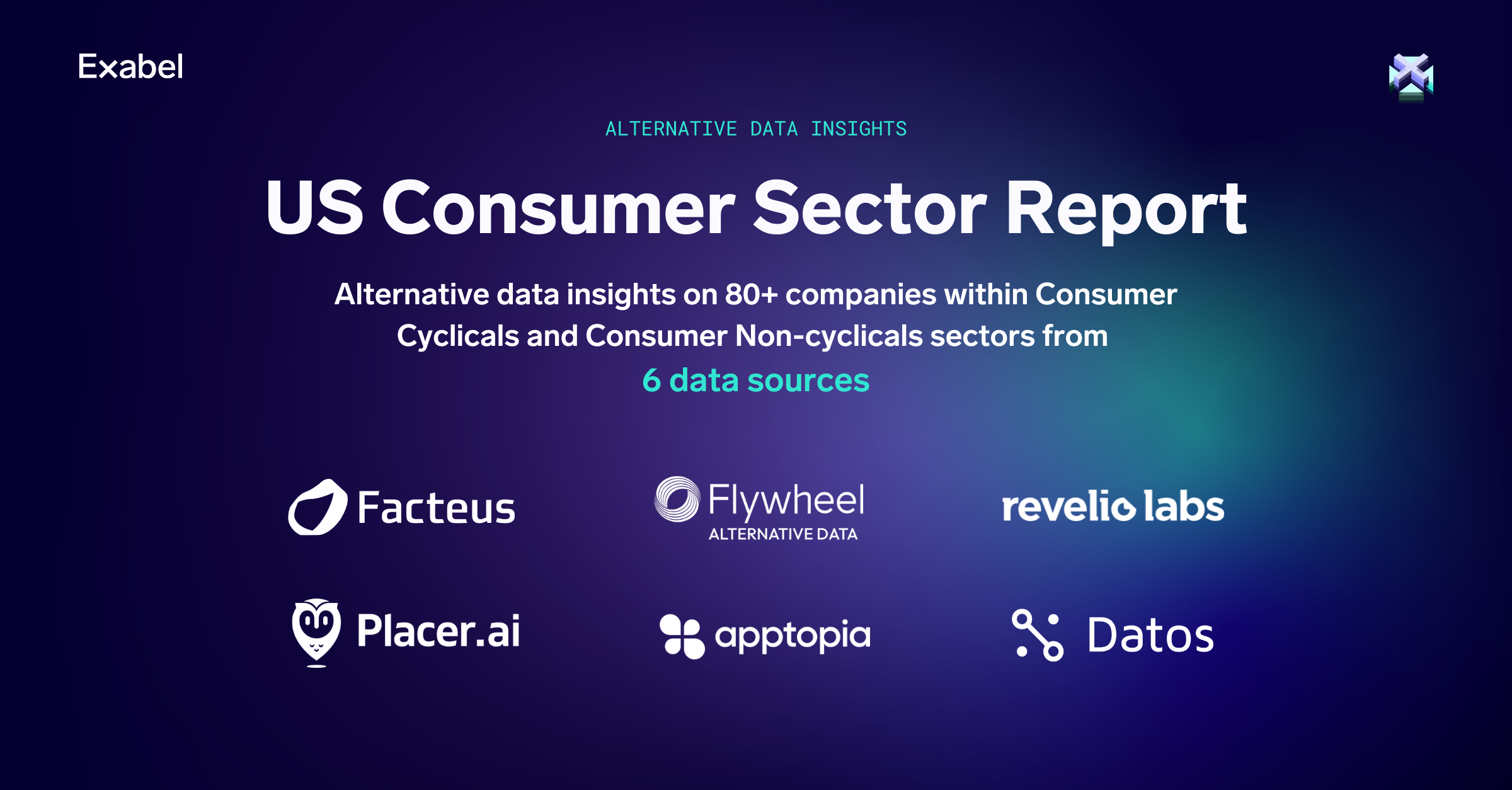 Expanding our “US Consumer Sector Report” to include 6 Alternative Data ...